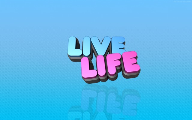 Wallpaper Live Life, 3d Words - Best Wallpapers With Words 3d ...