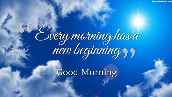 New Beginning Good Morning Quotes Wallpaper - Good Morning Quotes New ...
