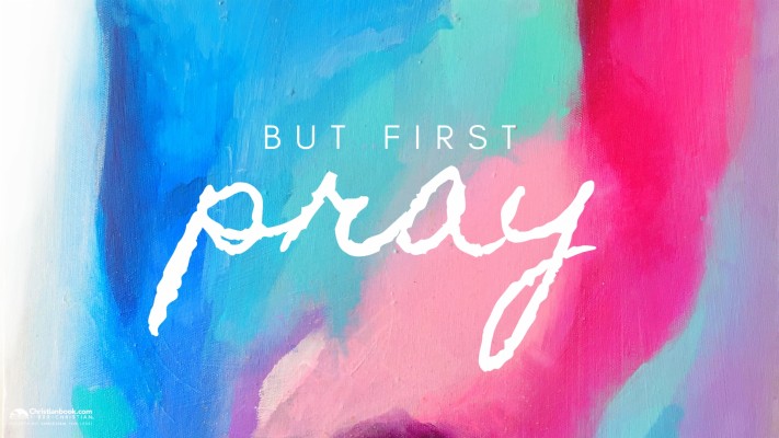 But First, Pray - Painting - 1920x1080 Wallpaper - teahub.io