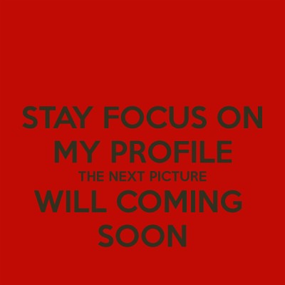 Stay Focus On My Profile The Next Picture Will Coming - Next Pic Coming ...