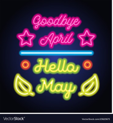 Welcome May Quotes Pictures - Goodbye April Hello May - 736x1106 ...