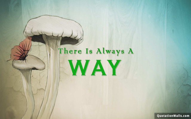 Motivational Quotes That There Is A Way - 1920x1200 Wallpaper - teahub.io