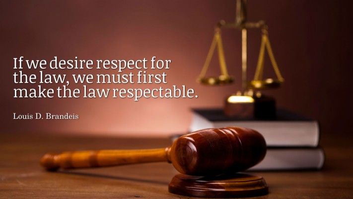 If We Desire Respect For The Law We Must Frist Make - Law Wallpapers Hd ...